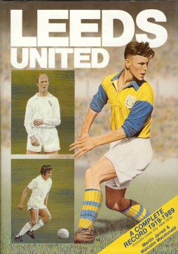 LEEDS UNITED: A COMPLETE RECORD 1919-1989 - Football Club History Books ...