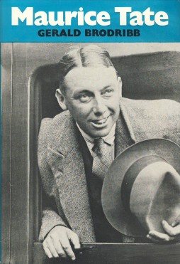 MAURICE TATE: A BIOGRAPHY - Cricket Biography & Memoir: Sportspages.com