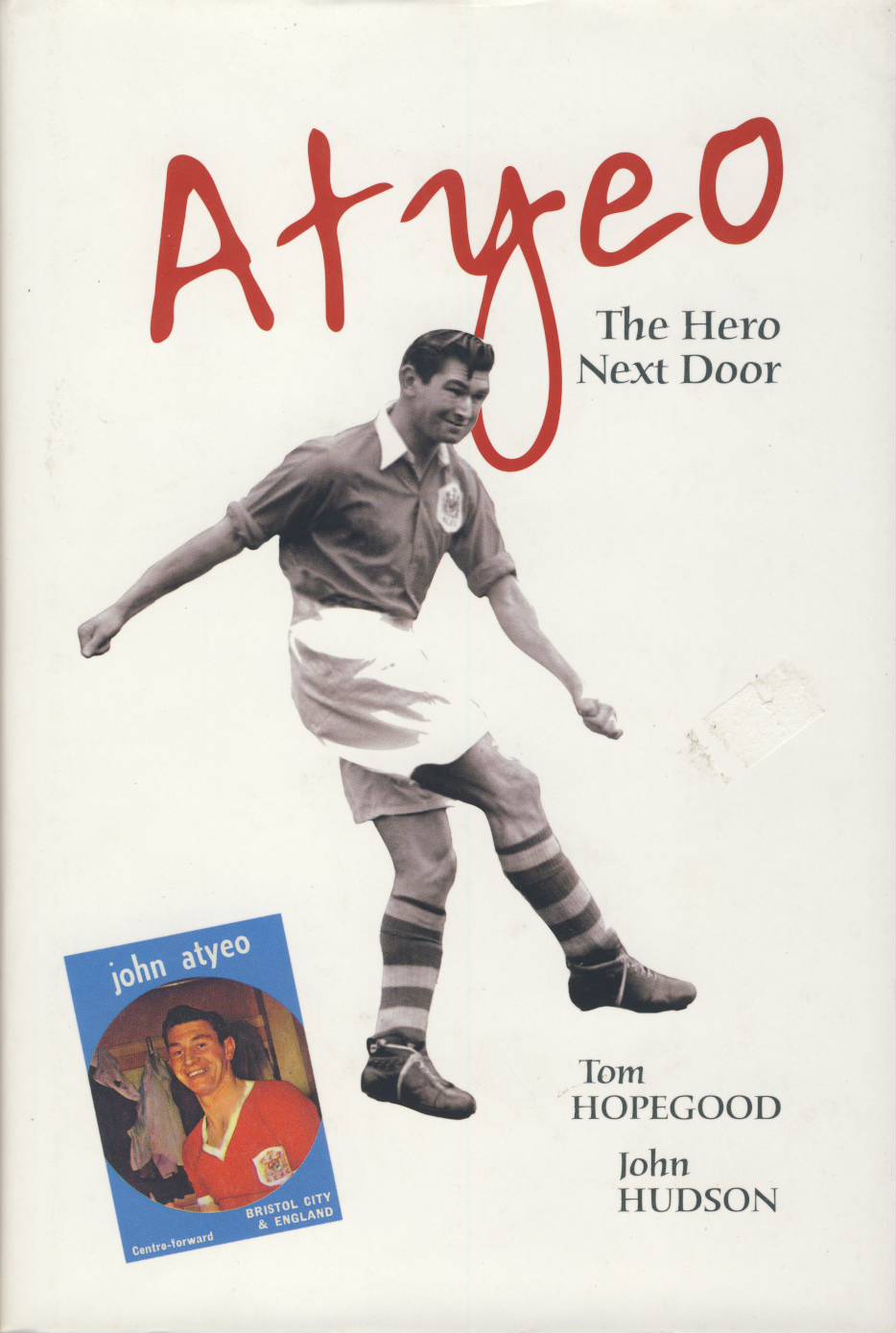 ATYEO:THE HERO NEXT DOOR - Football Biographies: Sportspages.com