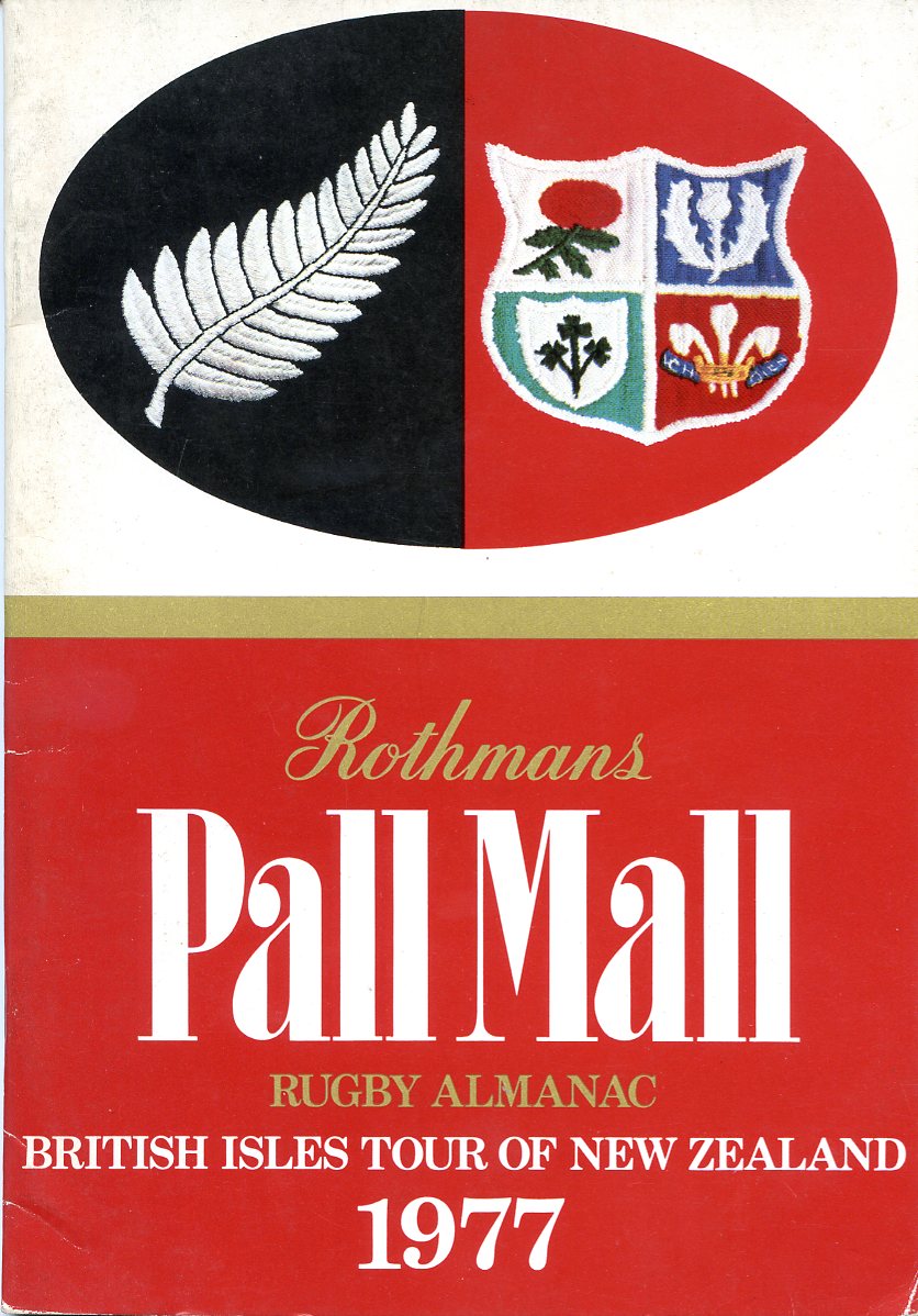 ROTHMAN'S PALL MALL RUGBY ALMANACK BRITISH ISLES TOUR OF NEW ZEALAND ...