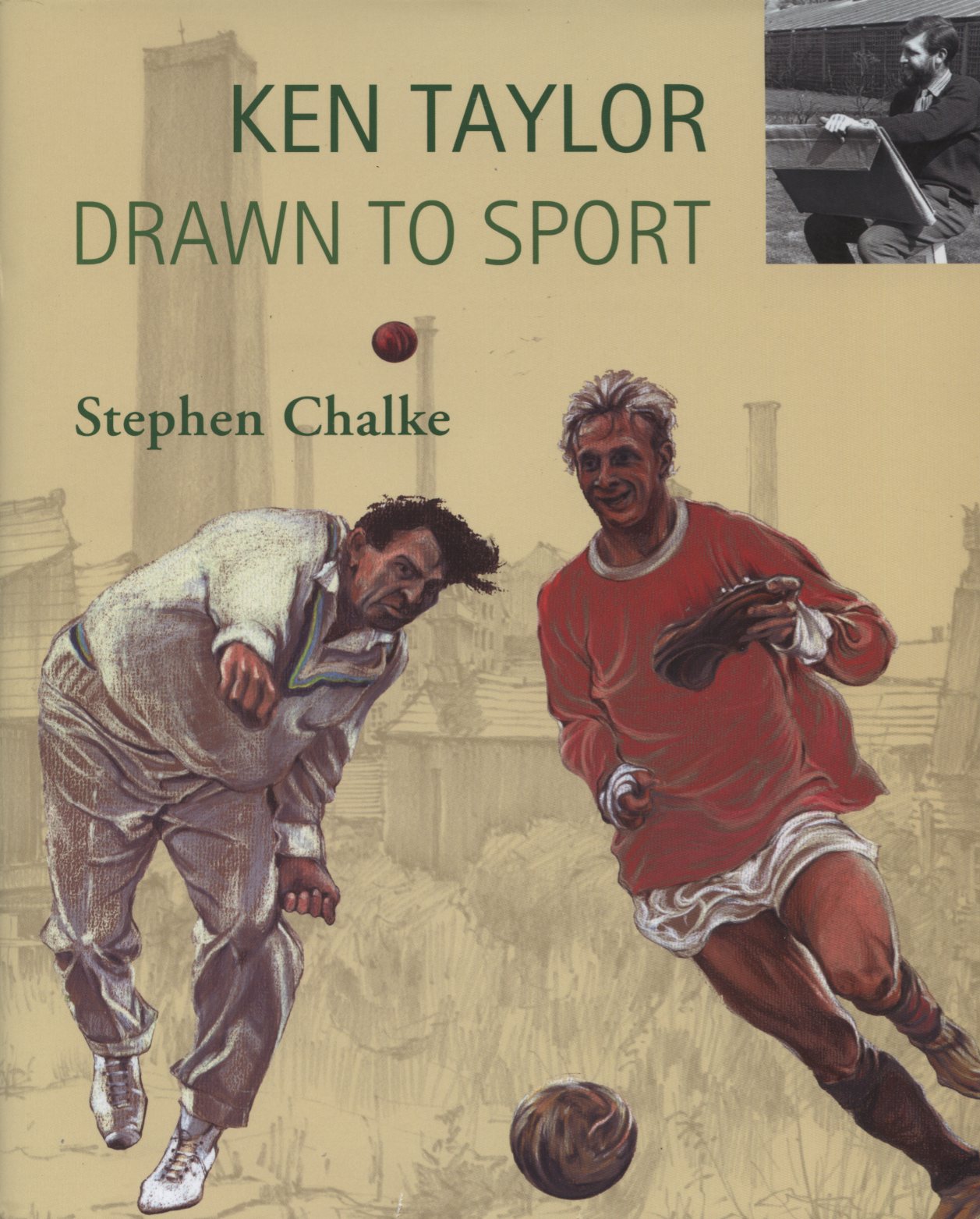 KEN TAYLOR: DRAWN TO SPORT - Cricket Biography & Memoir: Sportspages.com