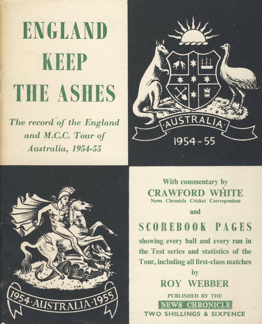 ENGLAND KEEP THE ASHES: THE RECORD OF THE ENGLAND AND MCC TOUR OF ...