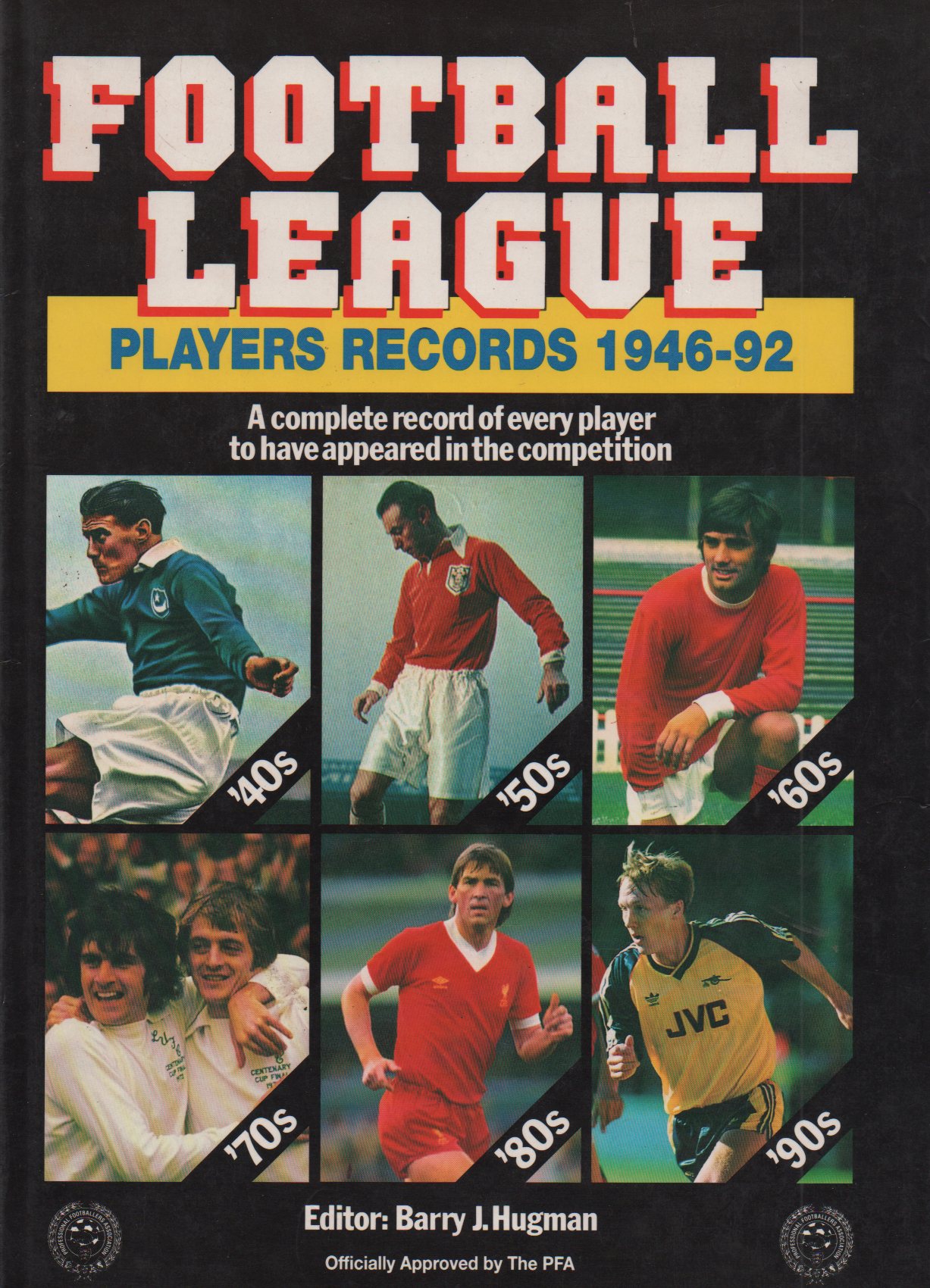 FOOTBALL LEAGUE PLAYERS' RECORDS 1946-92 - Football Books - Reference ...