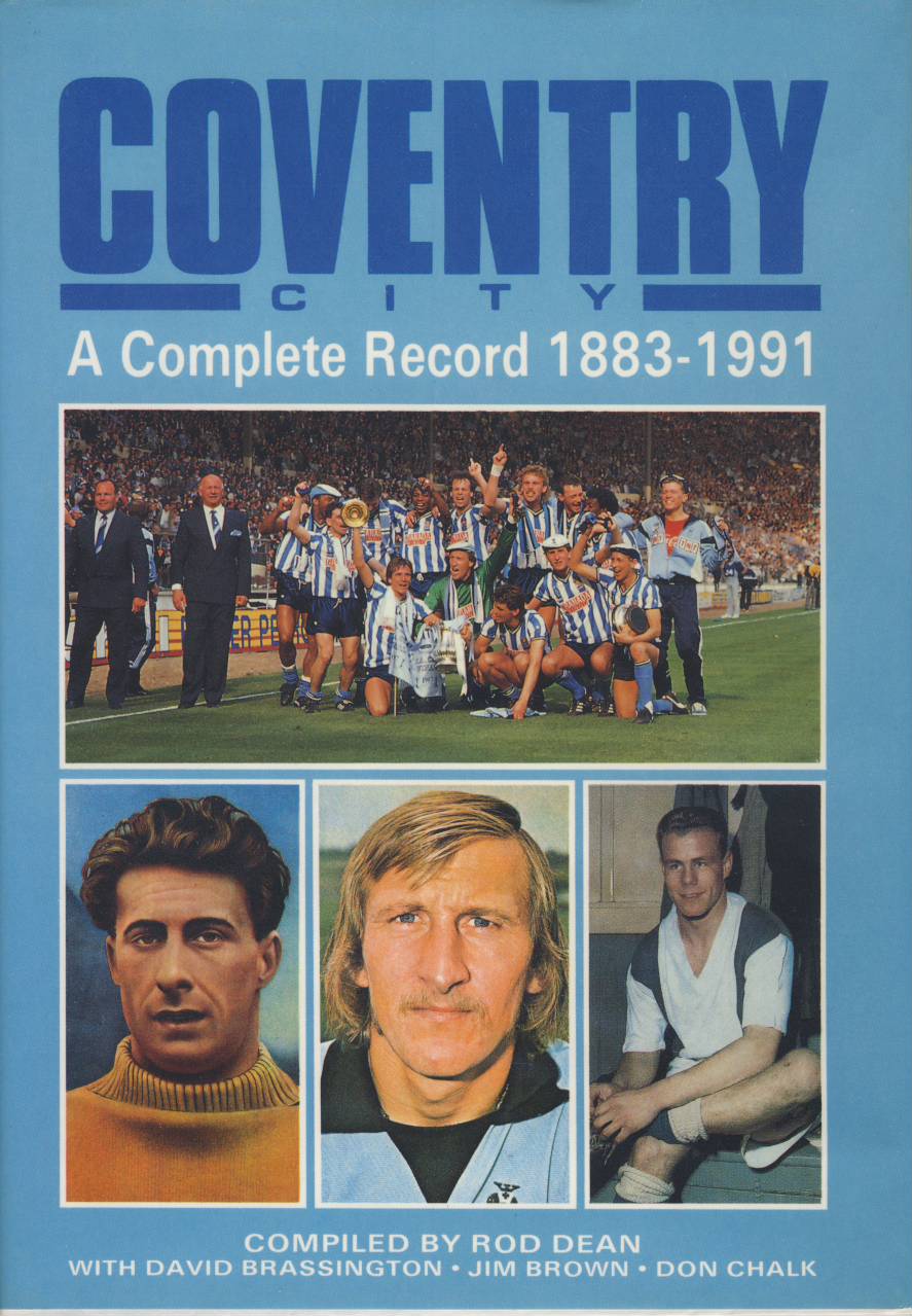 COVENTRY CITY: A COMPLETE RECORD 1883-1991 - Books on Football Clubs ...