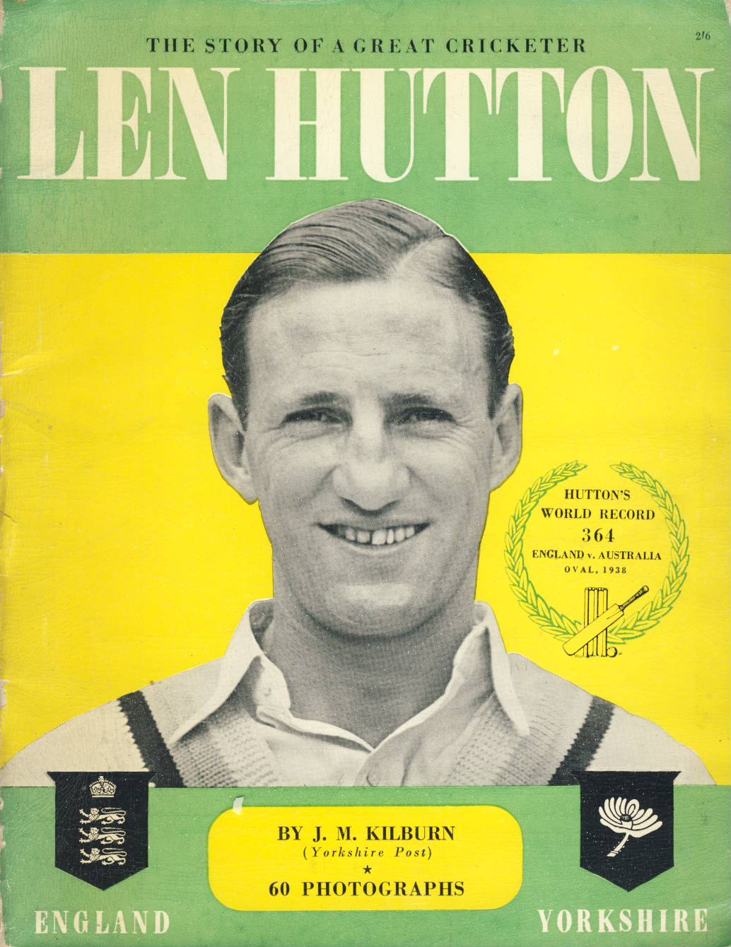 LEN HUTTON - THE STORY OF A GREAT CRICKETER - Cricket Biography ...