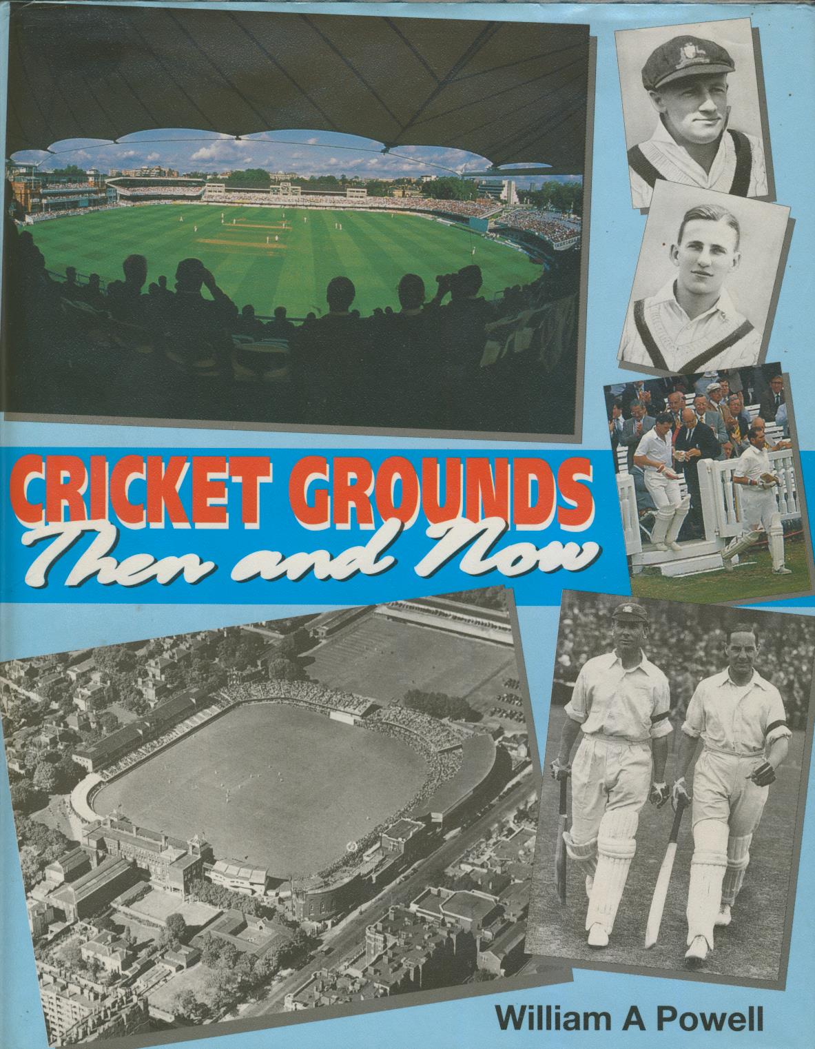 CRICKET GROUNDS THEN AND NOW - Cricket Reference Books: Sportspages.com