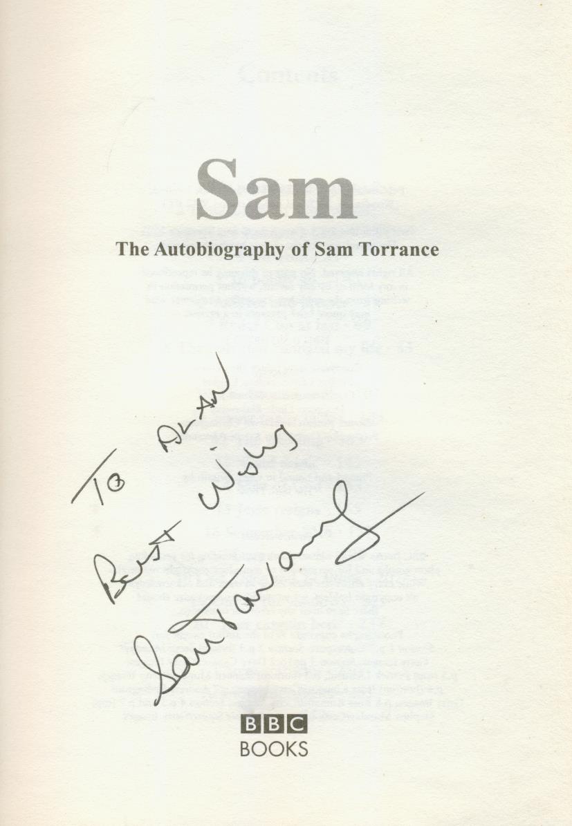 SAM - THE AUTOBIORAPHY OF SAM TORRANCE - Golf Biographies: Sportspages.com