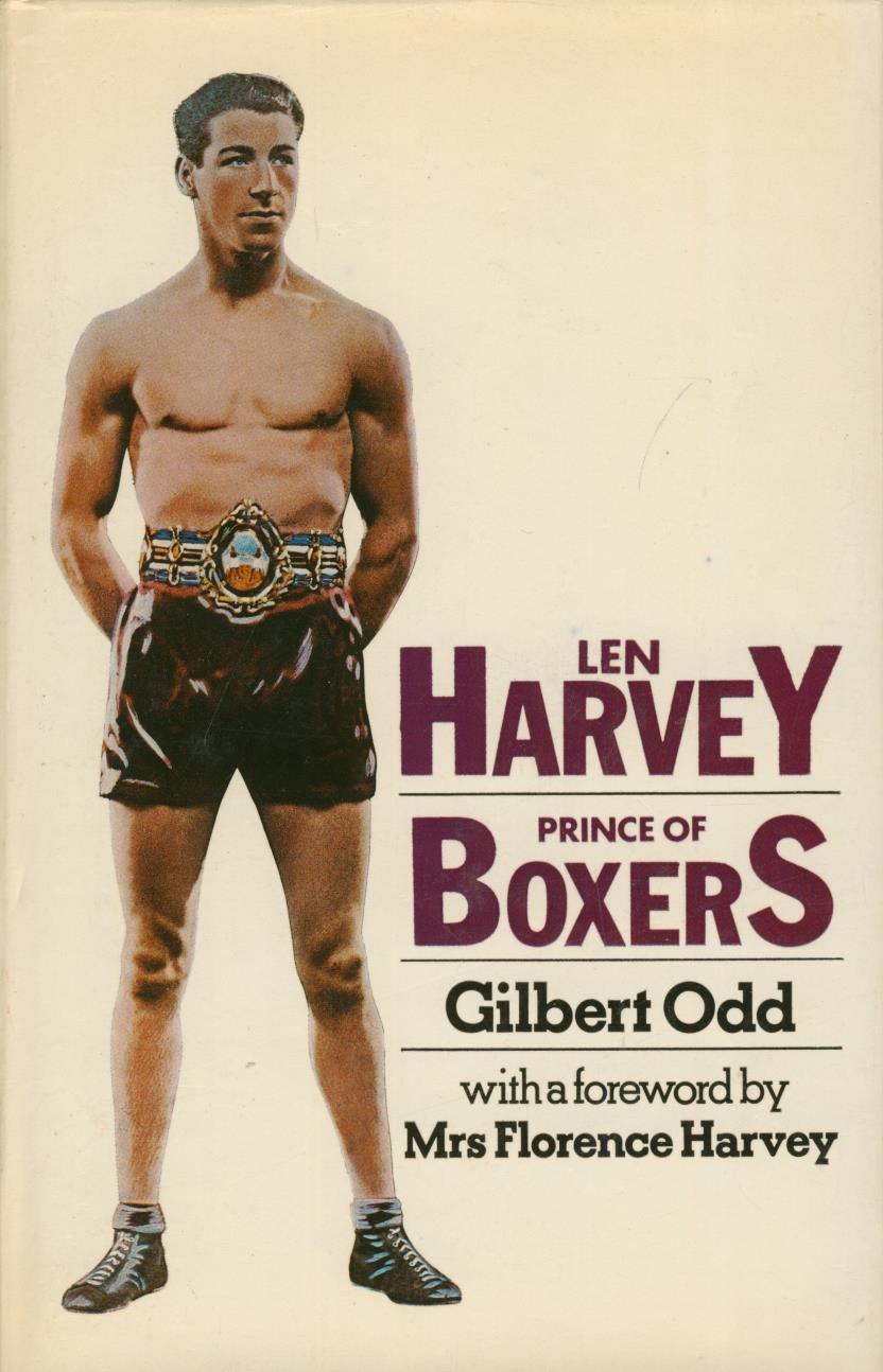 LEN HARVEY: PRINCE OF BOXERS - Boxing Biography: Sportspages.com