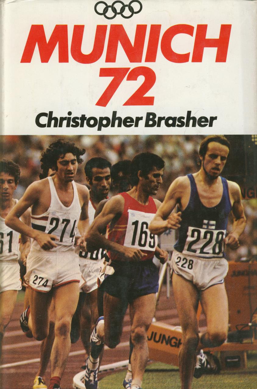 MUNICH 72 - Olympics History: Olympics Books: Sportspages.com