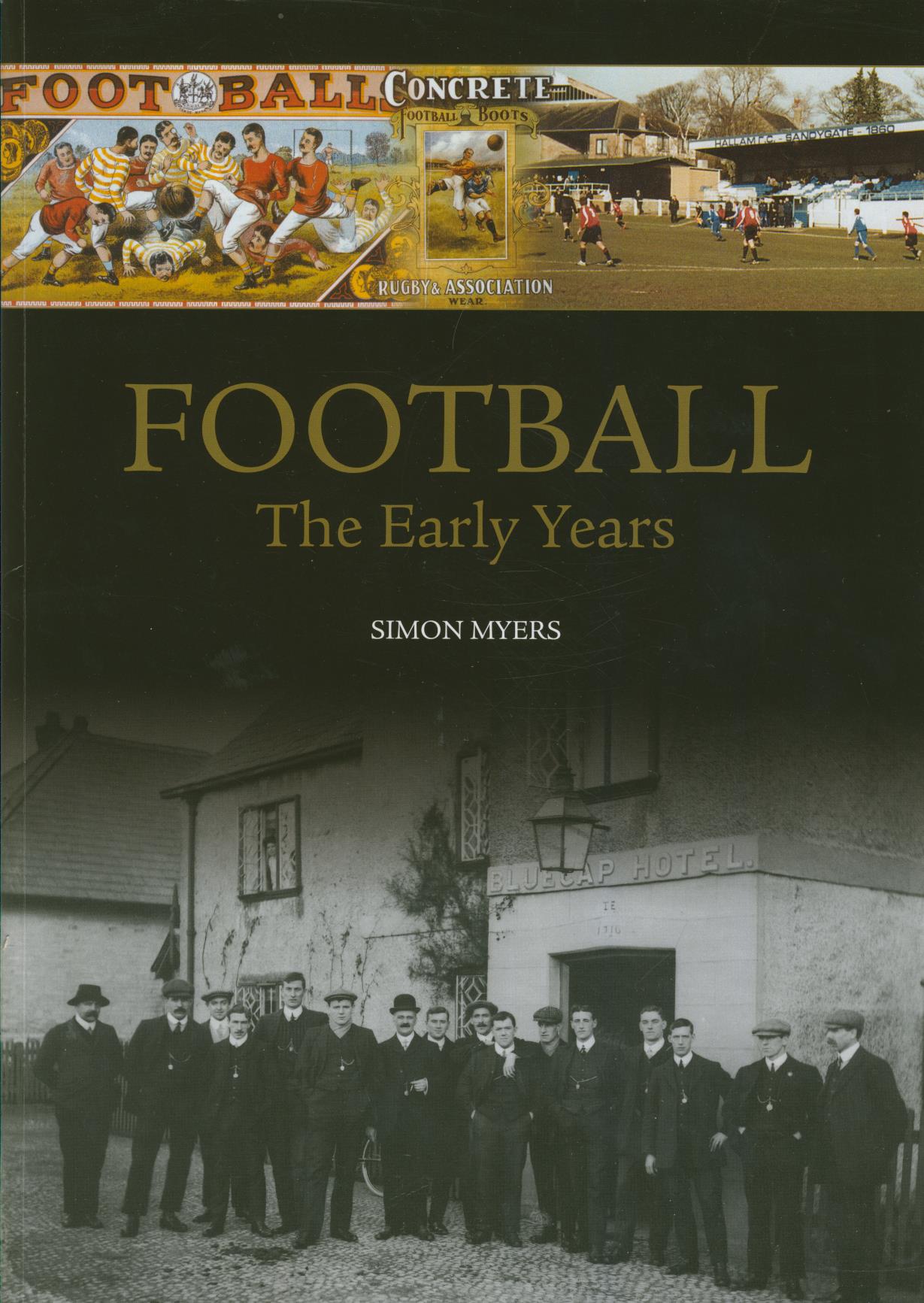 FOOTBALL THE EARLY YEARS - Football books, football History Books ...