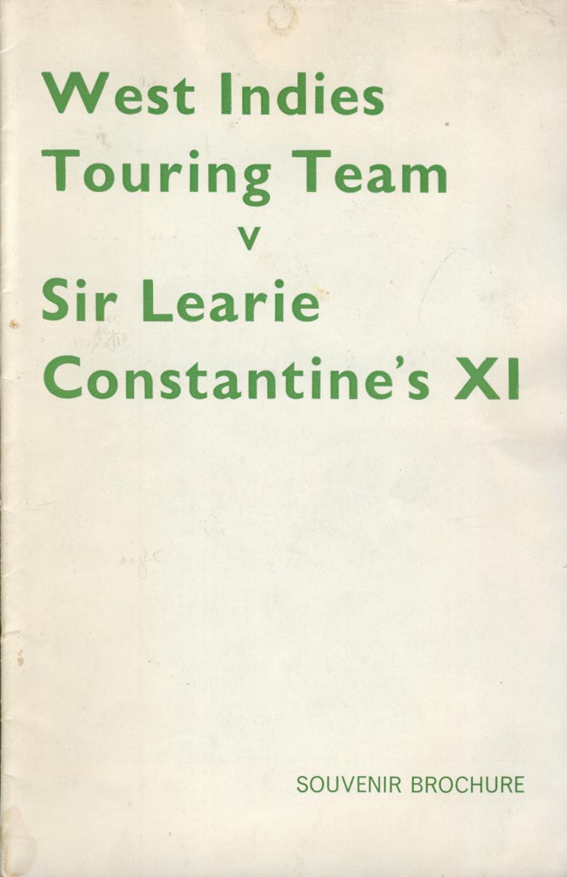 WEST INDIES V SIR LEARIE CONSTANTINE'S XI 1963 CRICKET PROGRAMME - Representative Cricket Match ...