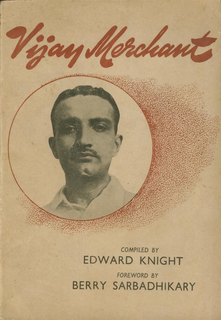 VIJAY MERCHANT - Cricket Biography & Memoir: Sportspages.com