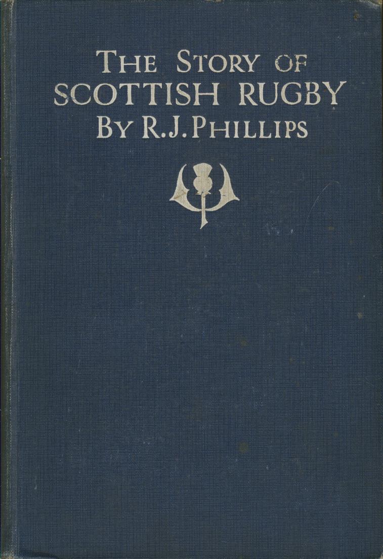 THE STORY OF SCOTTISH RUGBY - Rugby History Books: Sportspages.com
