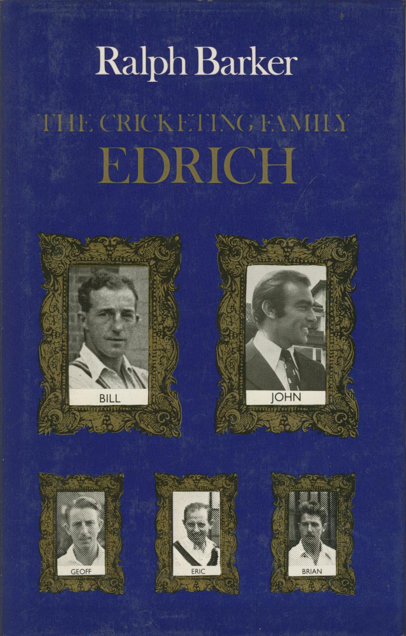 THE CRICKETING FAMILY EDRICH - Cricket Biography & Memoir: Sportspages.com