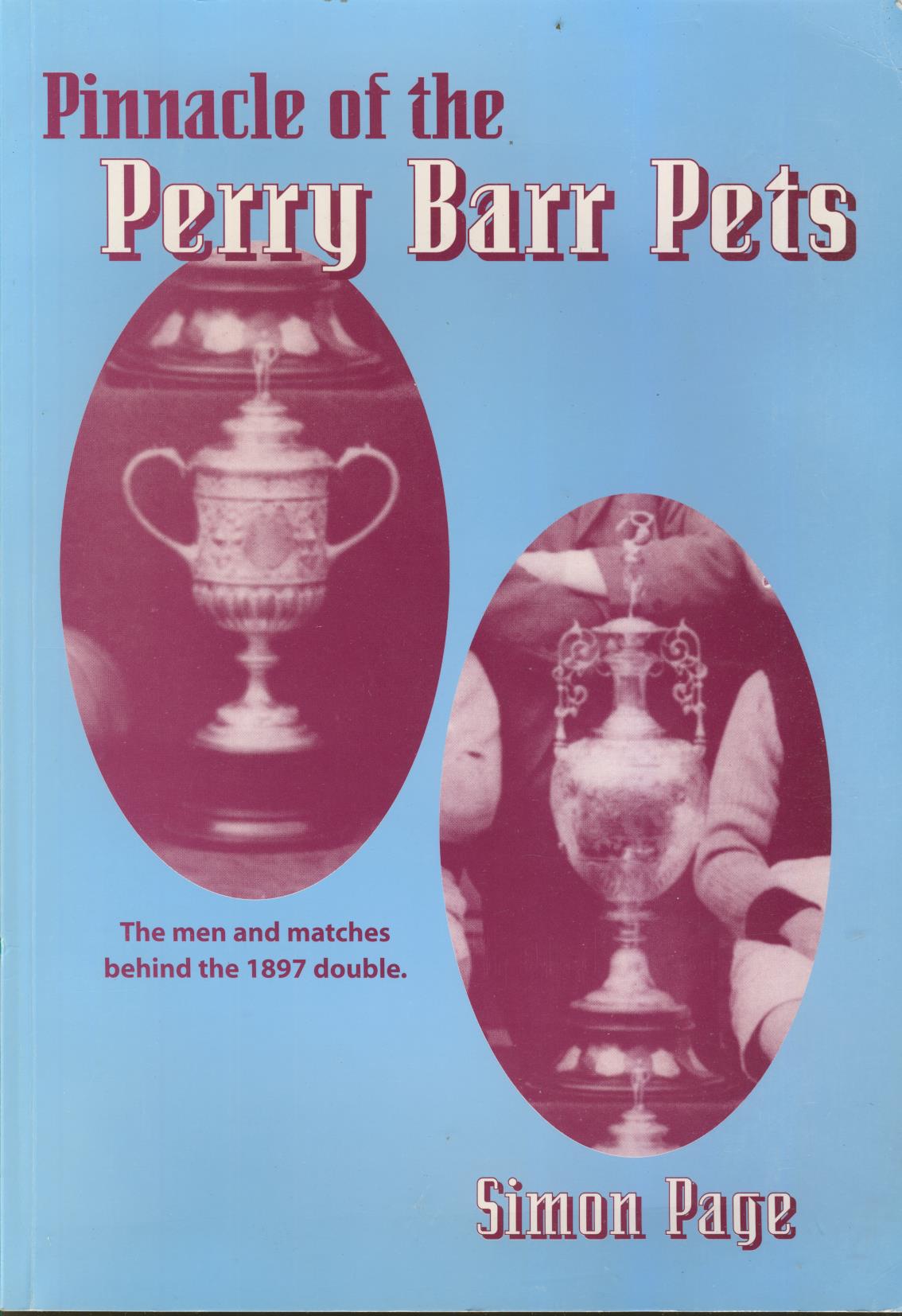 PINNACLE OF THE PERRY BAR PETS: THE MEN AND MATCHES BEHIND THE 1897 ...