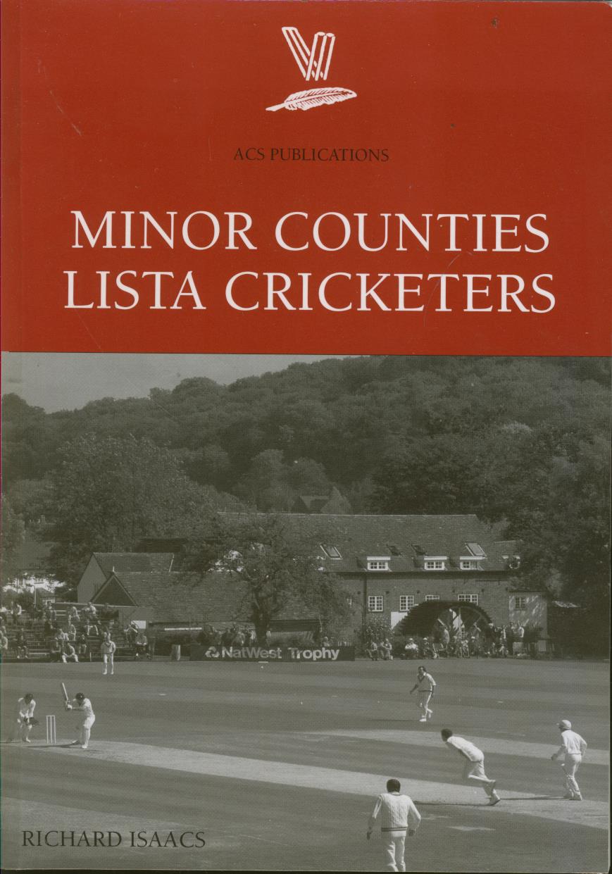 MINOR COUNTIES LIST A CRICKETERS - Cricket Reference Books: Sportspages.com