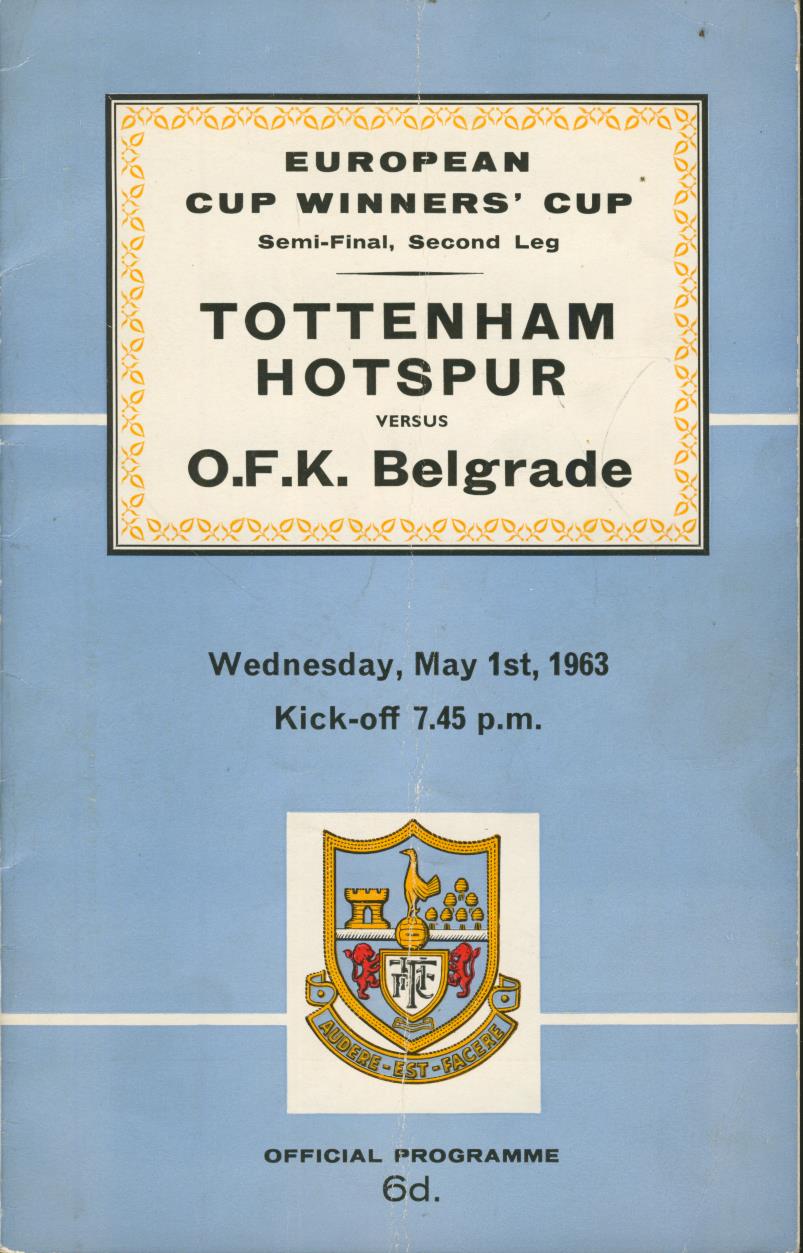 TOTTENHAM HOTSPUR V OFK BELGRADE 1963 (ECWC SEMI-FINAL) FOOTBALL ...