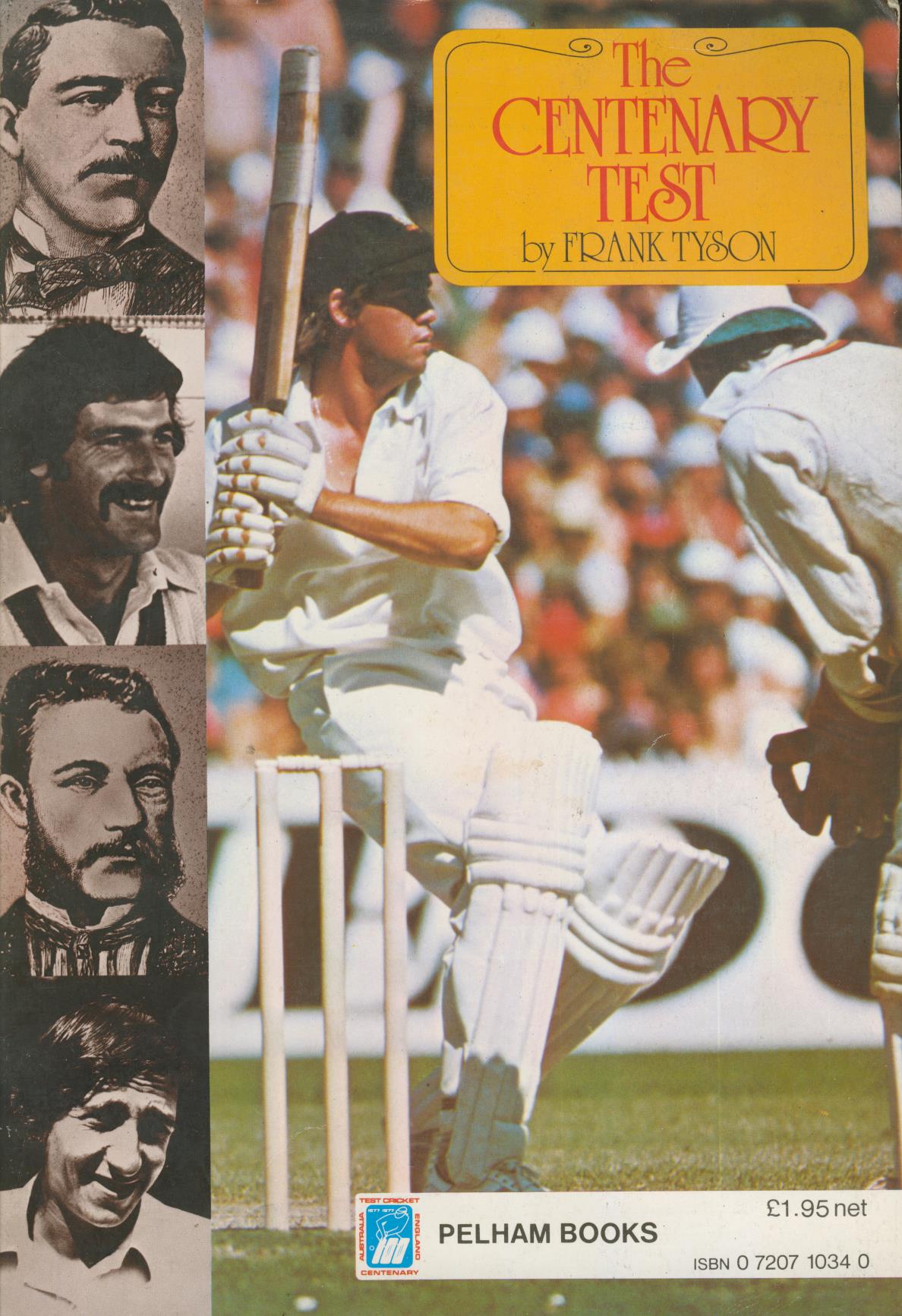 THE CENTENARY TEST - Cricket books on Tests & Tours: Sportspages.com