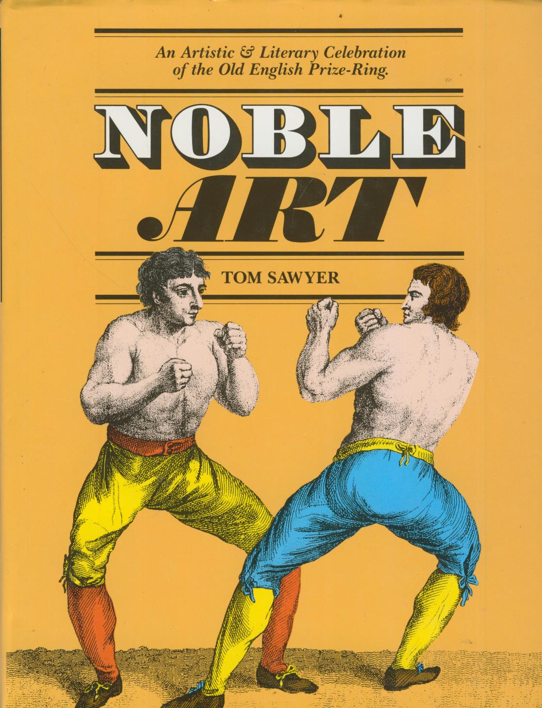 NOBLE ART: AN ARTISTIC & LITERARY CELEBRATION OF THE OLD ENGLISH PRIZE ...