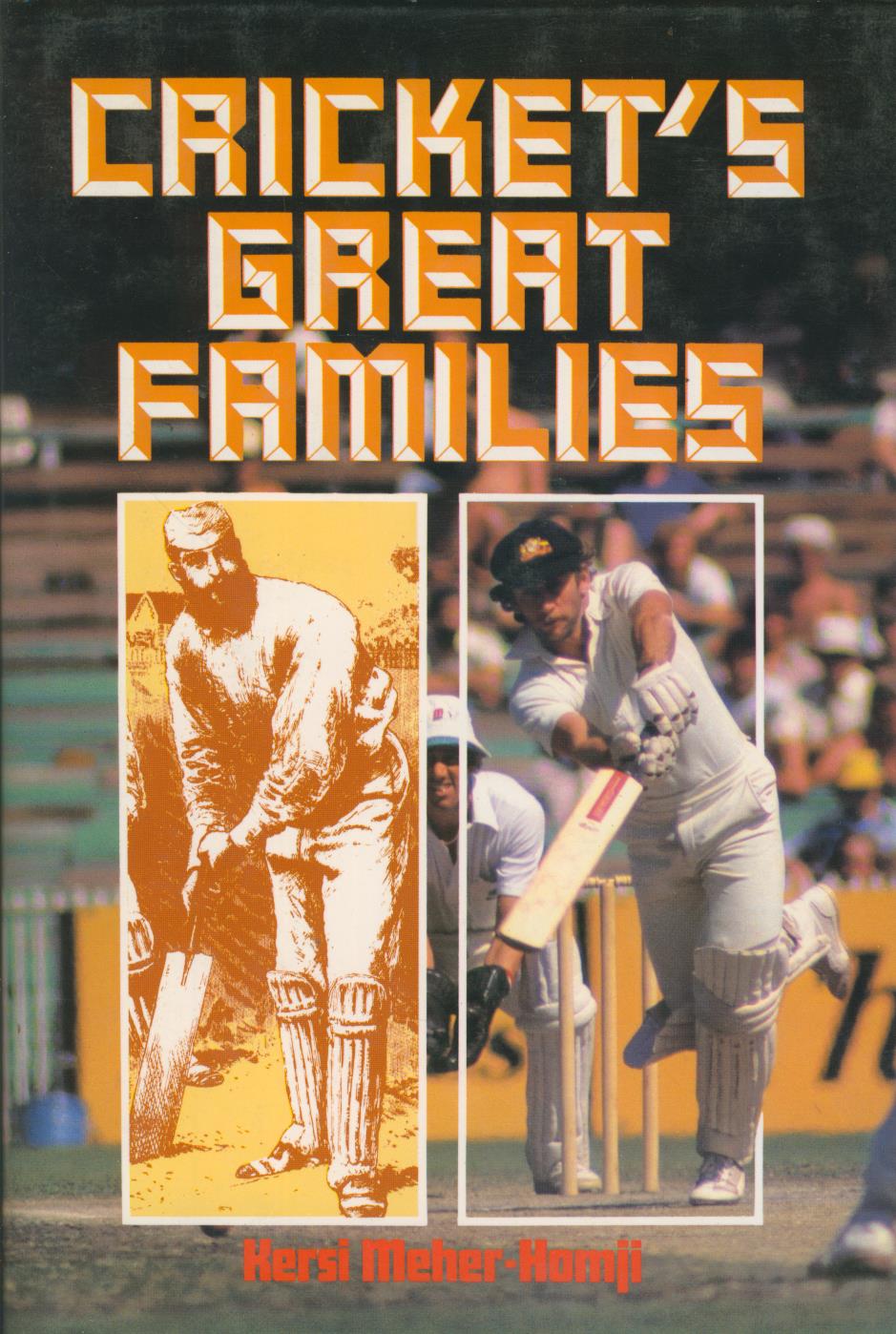 CRICKET'S GREAT FAMILIES - Cricket Books on Cricketing History ...