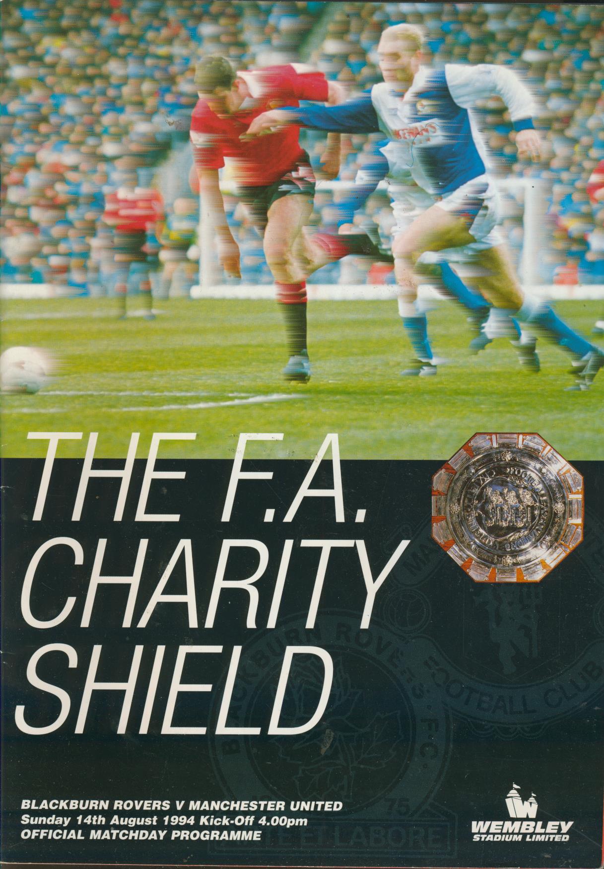 BLACKBURN ROVERS V MANCHESTER UNITED 1994 (CHARITY SHIELD) FOOTBALL ...