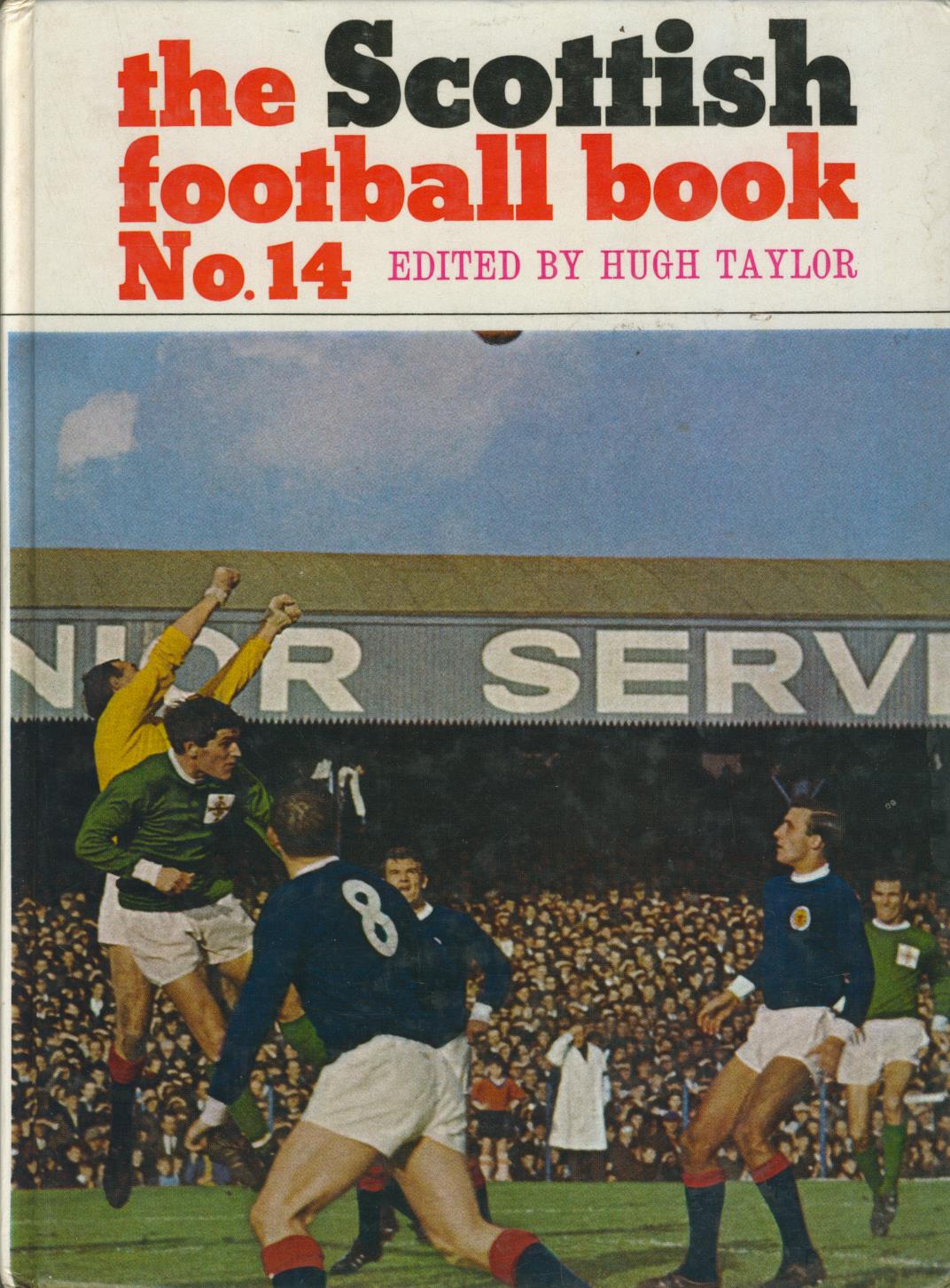 THE SCOTTISH FOOTBALL BOOK NO.14 - Football Annuals & Periodicals ...