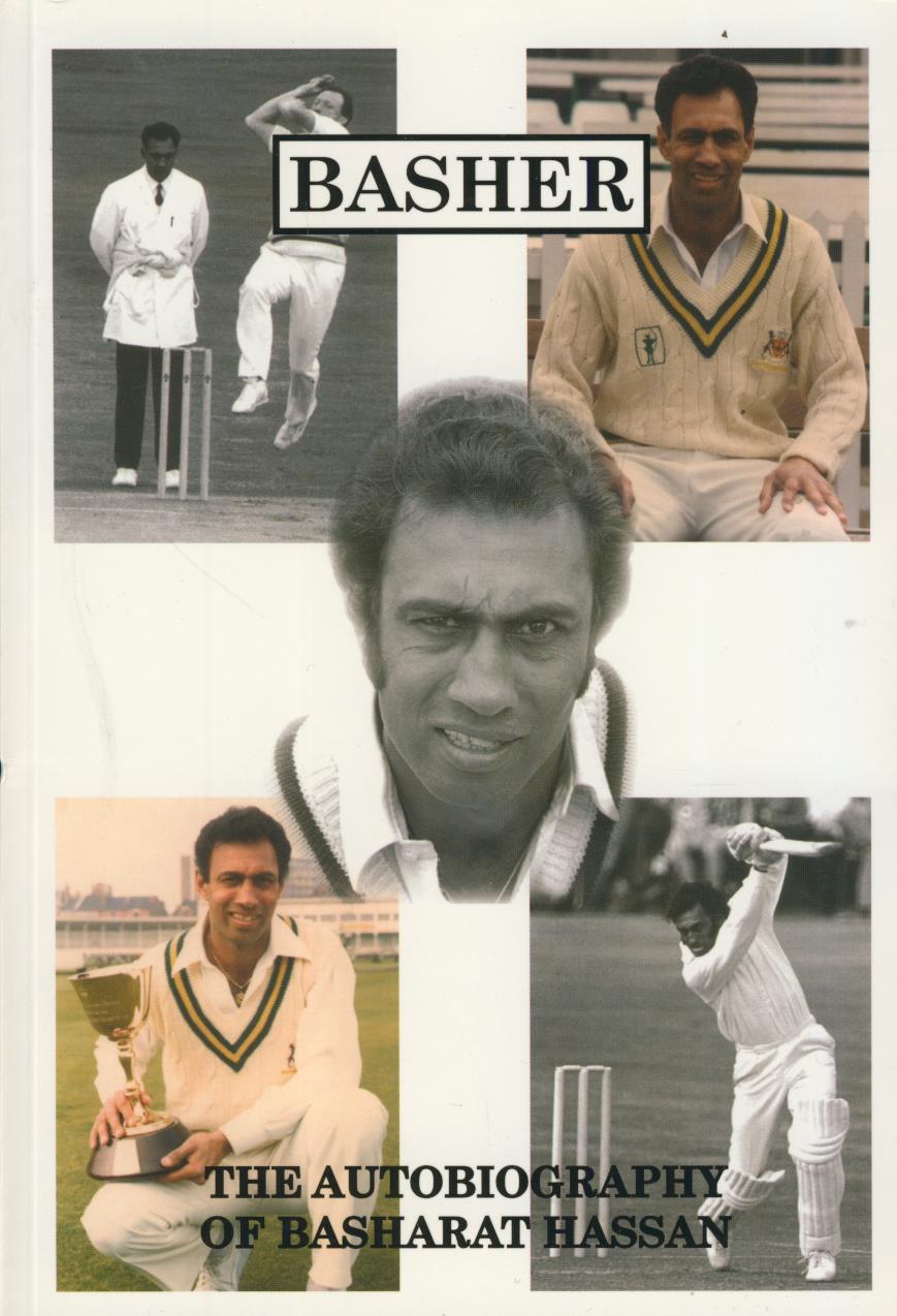 BASHER: THE AUTOBIOGRAPHY OF BASHARAT HASSAN - Cricket Biography ...