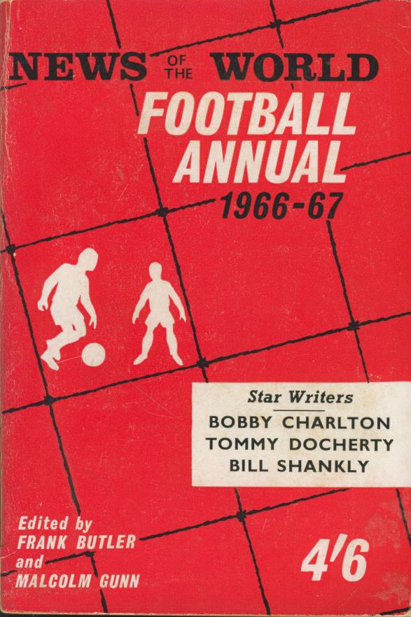 NEWS OF THE WORLD FOOTBALL ANNUAL 1966-67 - Football Annuals ...