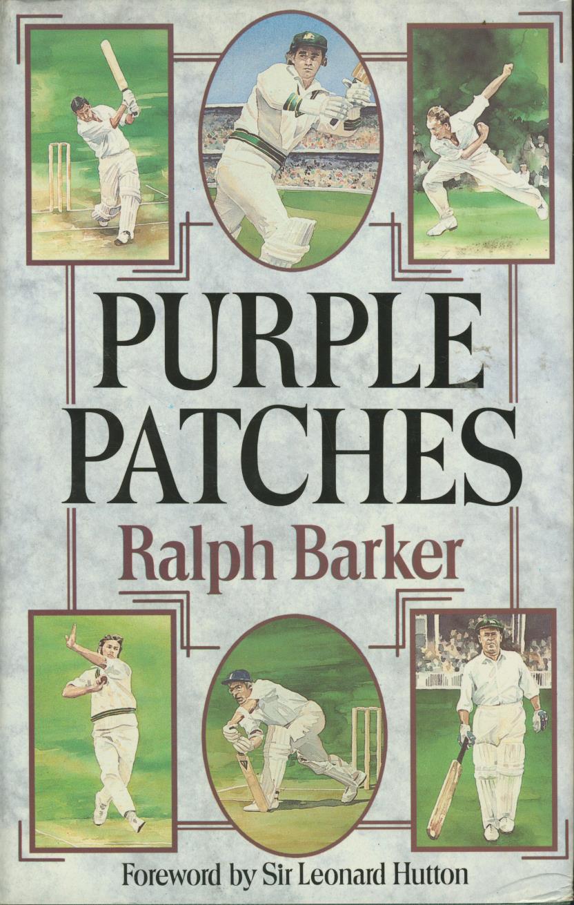 PURPLE PATCHES - Cricket Books on Cricketing History: Sportspages.com