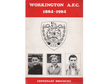 WORKINGTON A.F.C. 1884-1984 - Books on Football Clubs: Sportspages.com