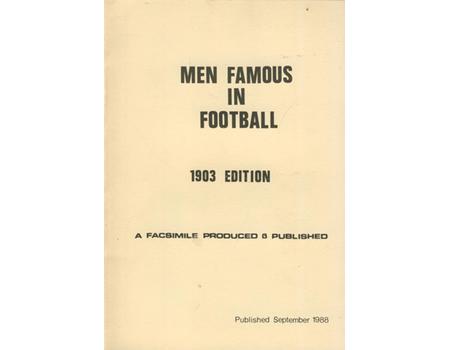 MEN FAMOUS IN FOOTBALL 1903 EDITION (FACSIMILE) - Football Books ...
