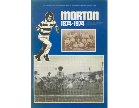 MORTON 1874-1974 - Books on Football Clubs: Sportspages.com