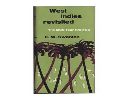 WEST INDIES REVISITED: THE MCC TOUR 1959-60 - Cricket books on Tests ...