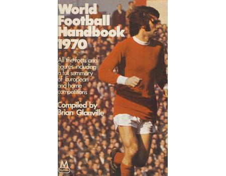 WORLD FOOTBALL HANDBOOK 1970 - Football Annuals & Periodicals ...