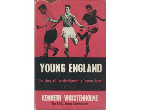 YOUNG ENGLAND - Football books, football History Books: Sportspages.com