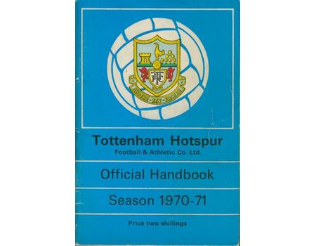TOTTENHAM HOTSPUR FOOTBALL CLUB HANDBOOK 1970-71 - Football Club ...