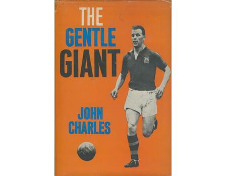 THE GENTLE GIANT - Football Biographies: Sportspages.com