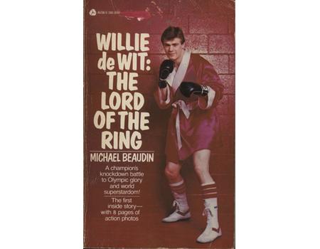 WILLIE DE WIT - THE LORD OF THE RING - Boxing Biography: Sportspages.com