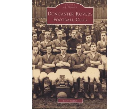IMAGES OF SPORT - DONCASTER ROVERS FOOTBALL CLUB - Books on Football ...