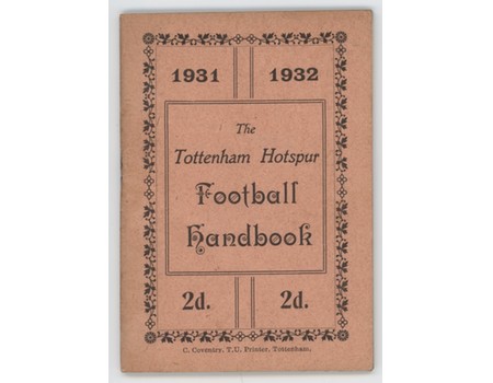 TOTTENHAM HOTSPUR FOOTBALL CLUB HANDBOOK 1931-32 - Football Club ...