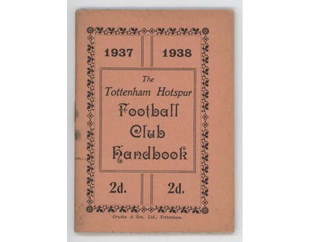 TOTTENHAM HOTSPUR FOOTBALL CLUB HANDBOOK 1937-38 - Football Club ...