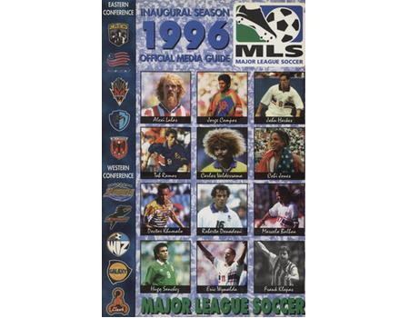 1996 MAJOR LEAGUE SOCCER OFFICIAL MEDIA GUIDE (INAUGURAL SEASON ...