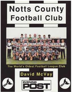 NOTTS COUNTY FOOTBALL CLUB: THE WORLD'S OLDEST FOOTBALL LEAGUE CLUB ...