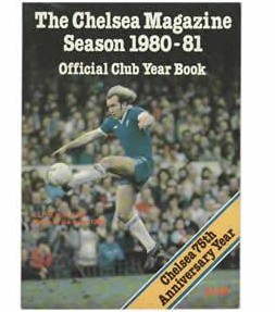 CHELSEA OFFICIAL CLUB YEARBOOK 1980-81 - Football Club Annuals ...