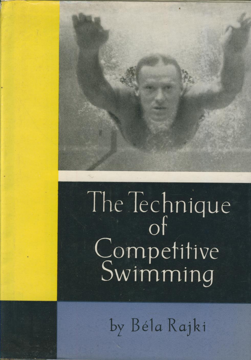 THE TECHNIQUE OF COMPETITIVE SWIMMING: Sportspages.com