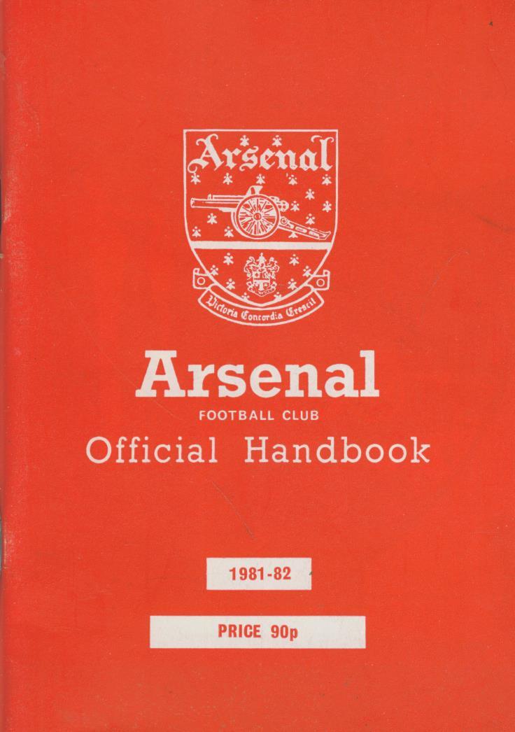 ARSENAL FOOTBALL CLUB OFFICIAL HANDBOOK 1981-82 - Football Club Annuals ...
