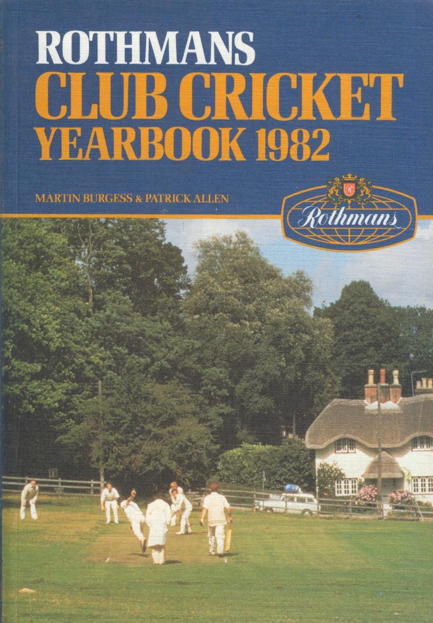 ROTHMANS CLUB CRICKET YEARBOOK 1982 - Cricket Annuals & Periodicals ...