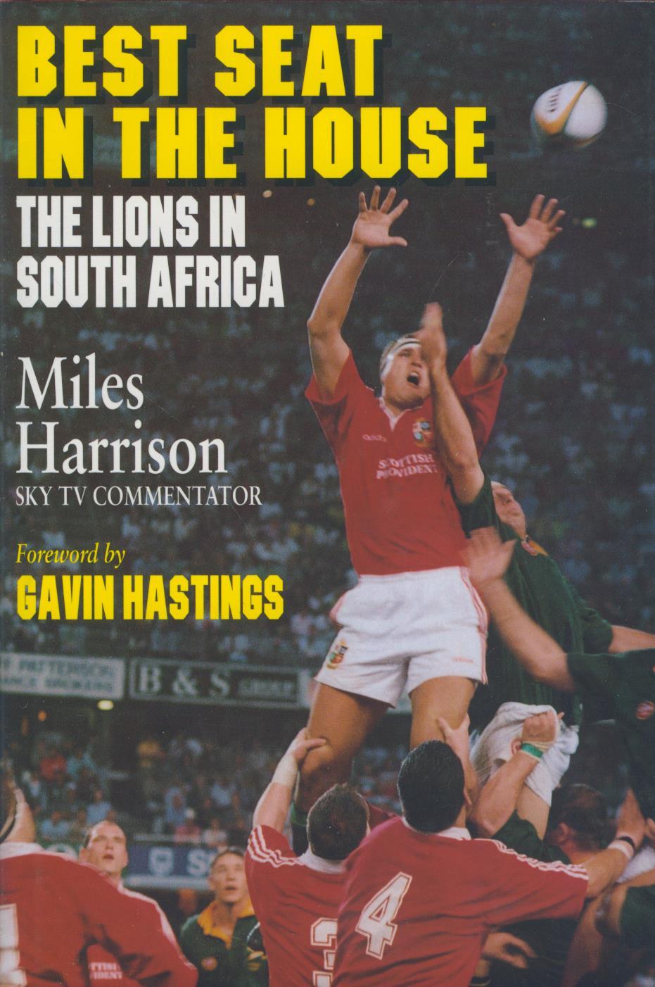 BEST SEAT IN THE HOUSE - THE LIONS IN SOUTH AFRICA - Rugby Union Books ...
