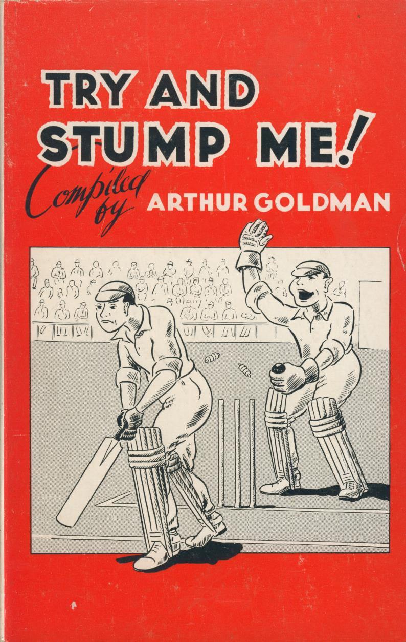 TRY AND STUMP ME - Cricket Books, cricket anthologies: Sportspages.com