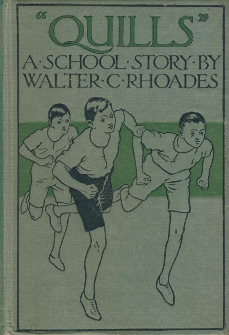 "QUILLS" - A TALE OF SCHOOL-DAYS AT BEDINGHURST - Rare general sports ...